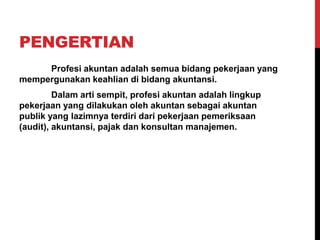 Profesi akuntan | PPTX