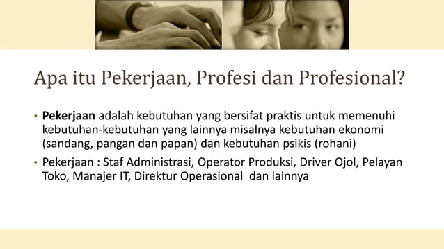 Apa itu Pekerjaan, Profesi dan Profesional? | PPTX