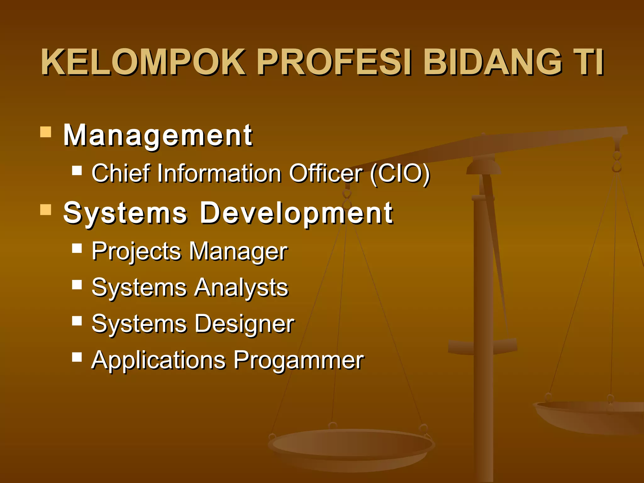 Profesi dan perencanaan karir dalam bidang teknologi informasi | PPT