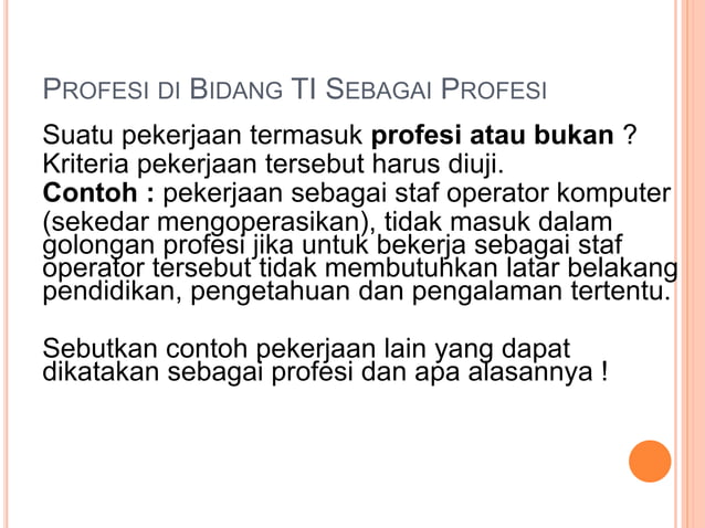 PROFESI_DI_BIDANG_TEKNOLOGI_INFORMASI_(1).ppt