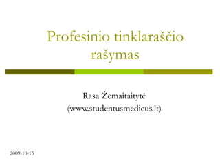 Profesinio Tinklarascio Rasymas | PPT