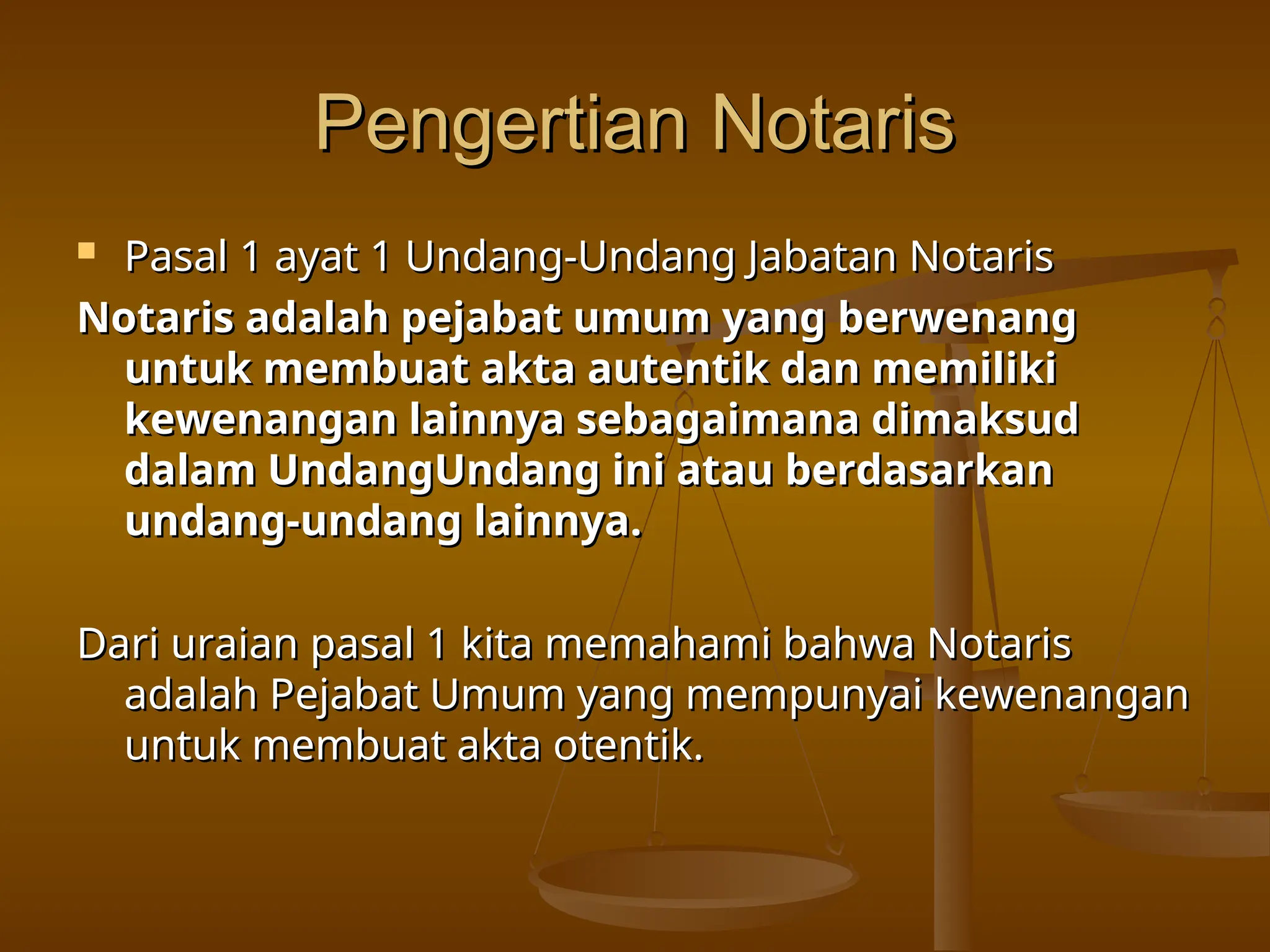 Profesi Notaris - Maperca Permahi Probolinggo.ppt