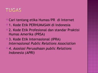 Profesionalisme praktisi pr | PPT