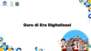 Profesionalisme Seorang Guru di Era Digitalisasi - Sri Sumiati.pptx