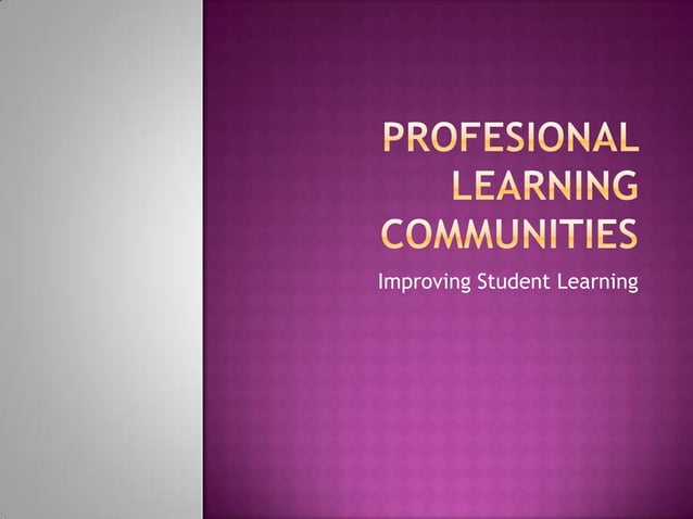 Profesional learning communities | PPTX | Professional School ...