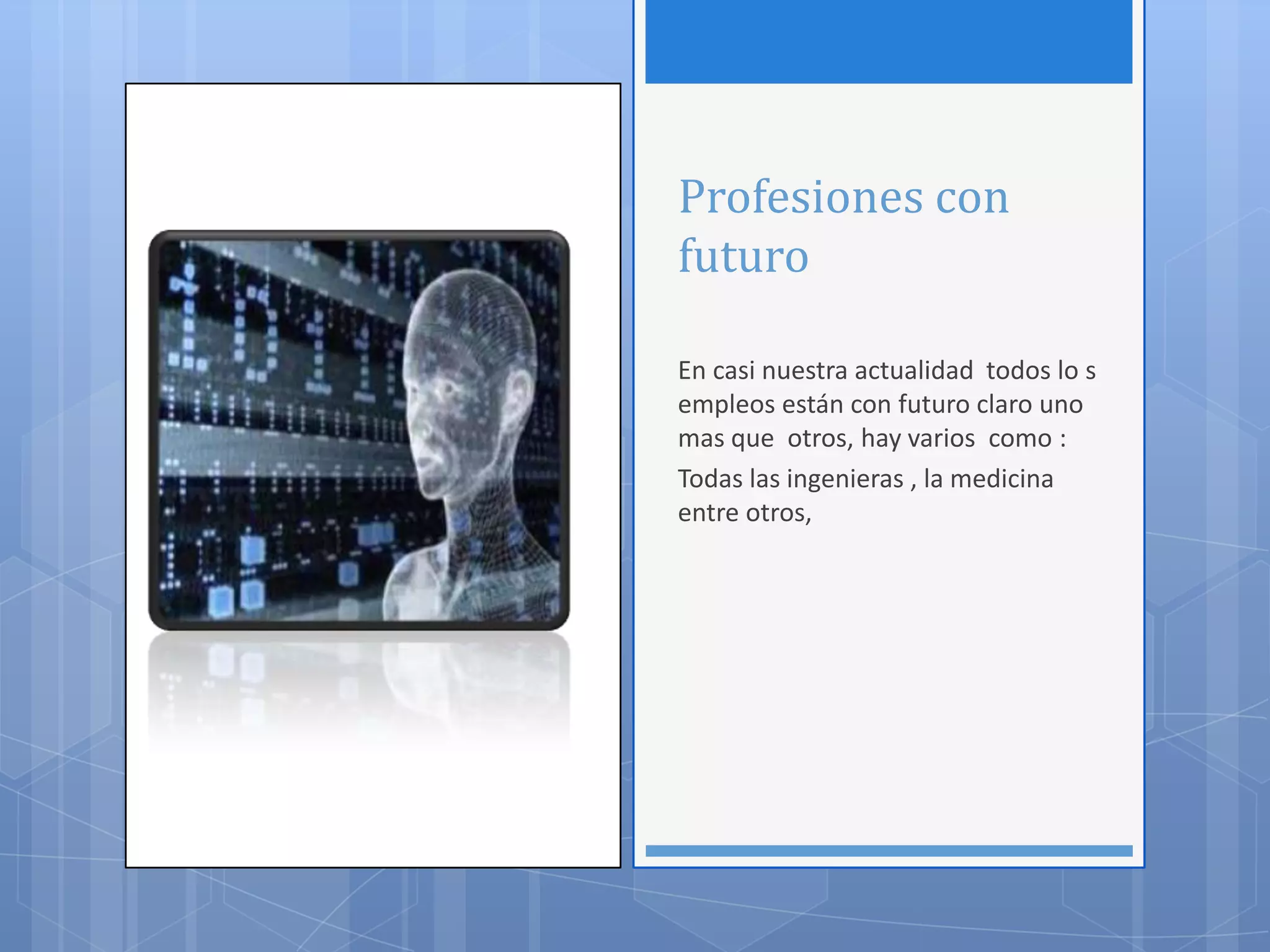 Profesiones del futuro | PPT