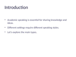 Professional Academic Speaking Types.pptx