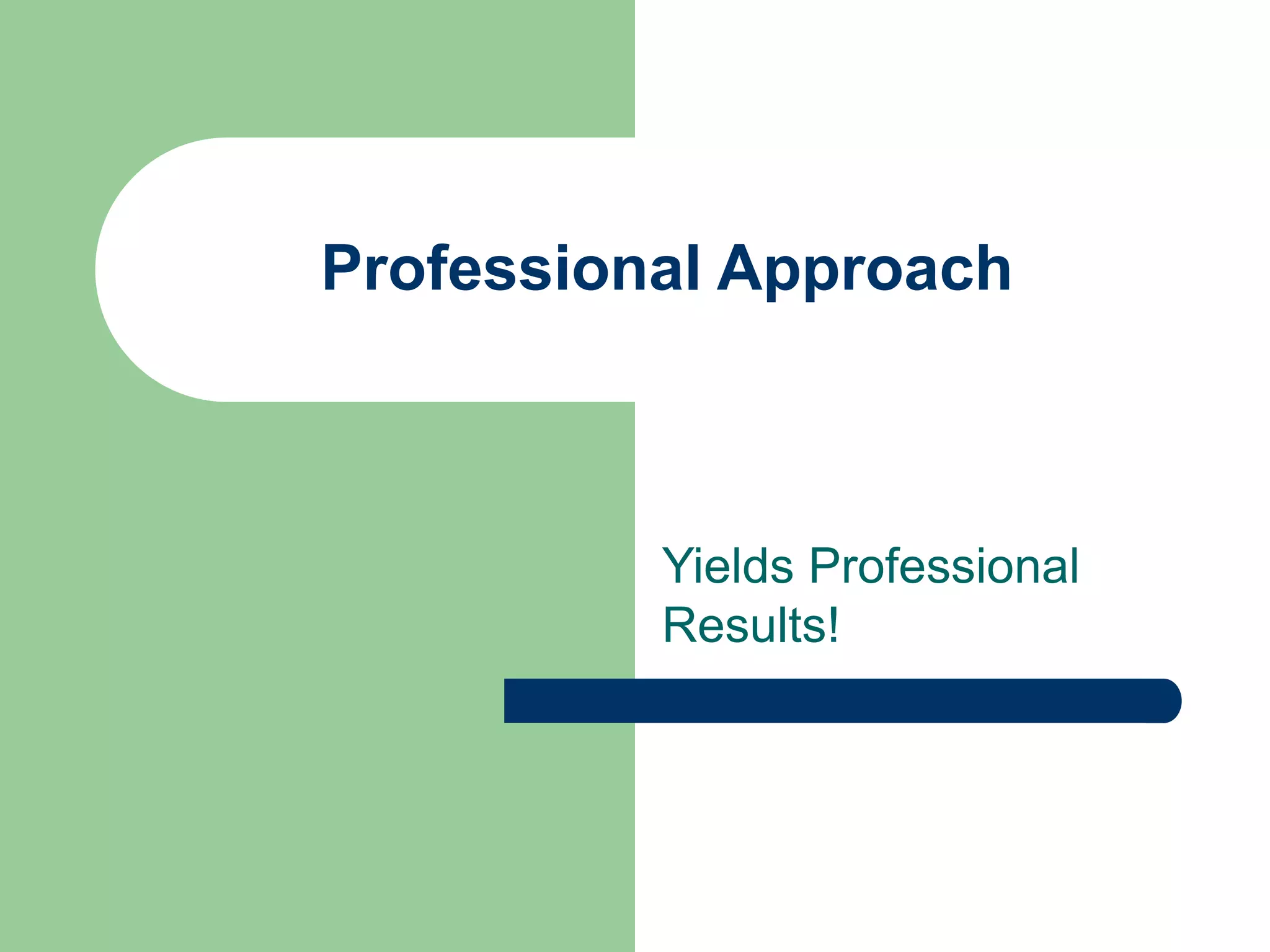 The Professional Approach | PPT | Audio Production | Content Production