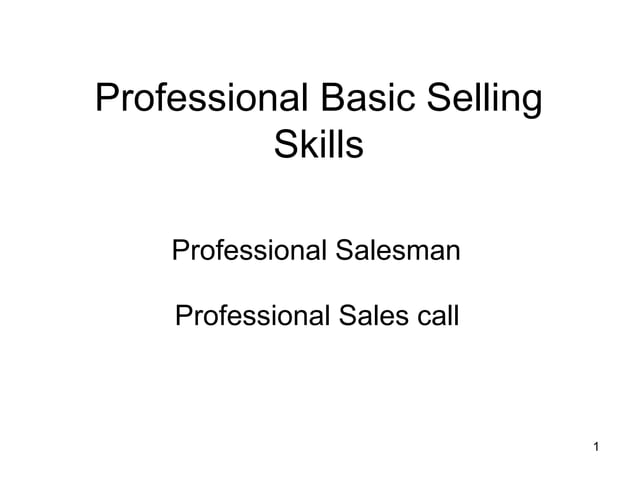 Professional_Basic_Selling_Skills.ppt