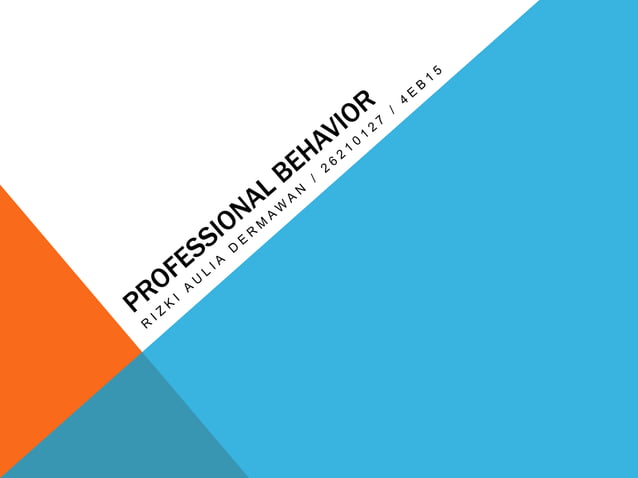 Professional behavior ppt inggris | PPTX