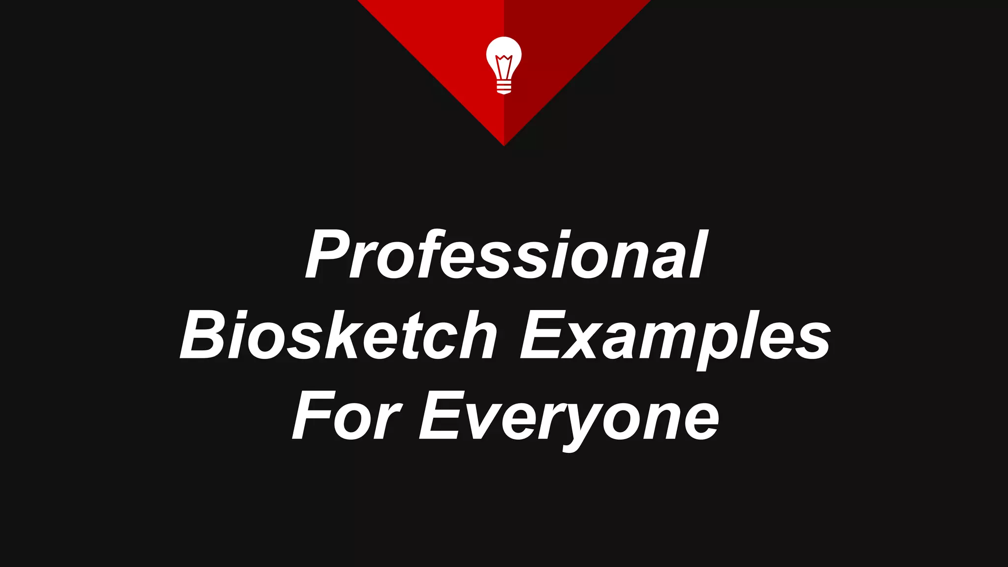Professional Biosketch Examples For Everyone | PPTX