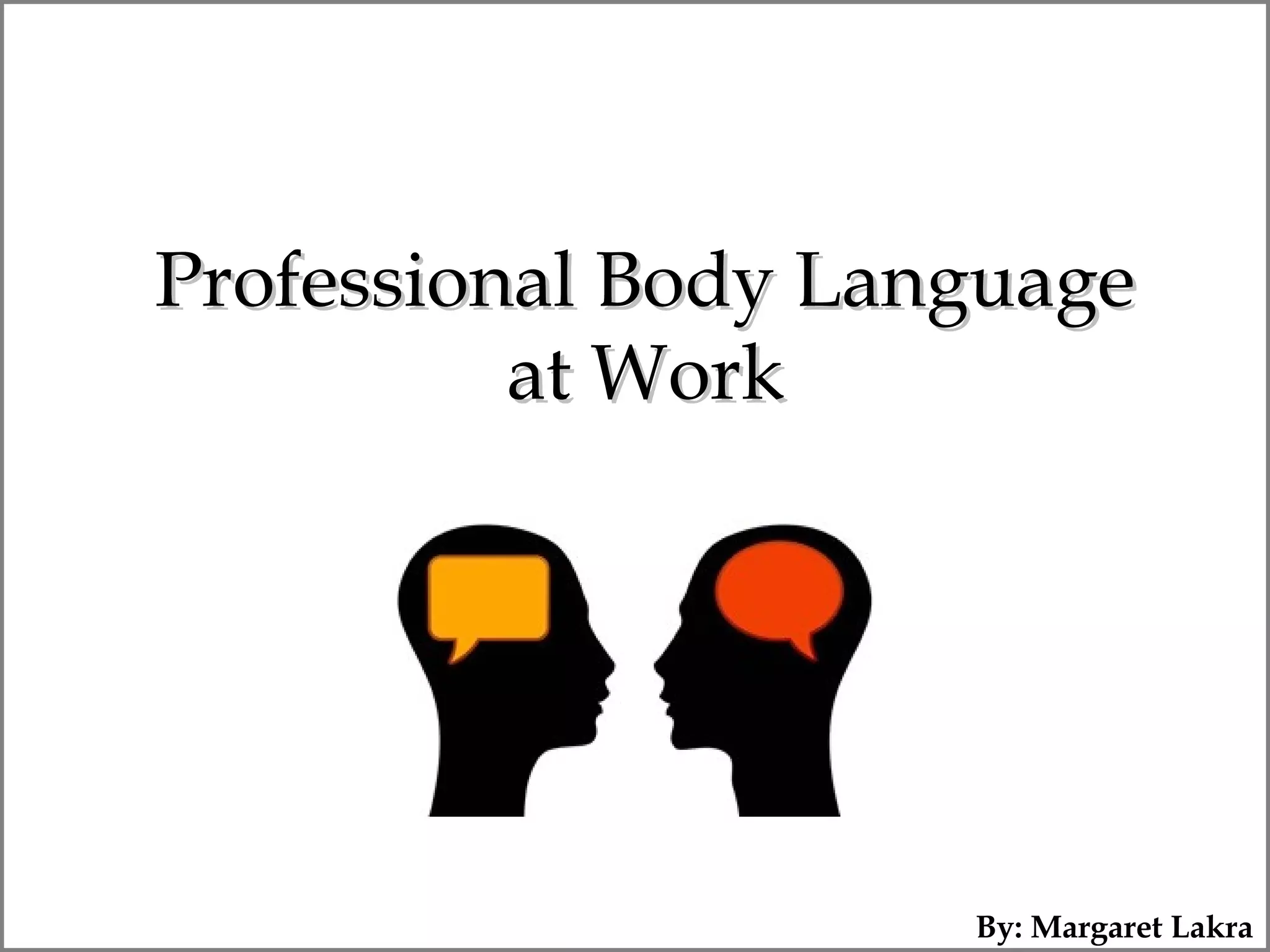 Professional Body Language at Work | PPT
