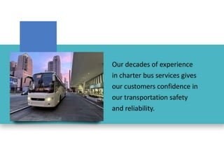 Professional Charter Bus Rental Services in San Jose | PPT