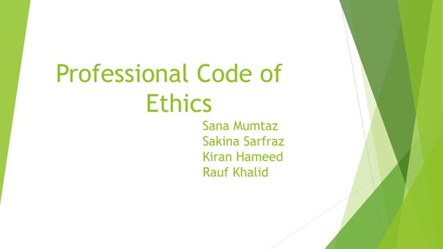 Professional code of Ethics | PPTX