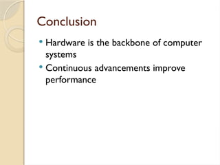 Comprehensive Overview of Computer Hardware Components and Functions | PPTX