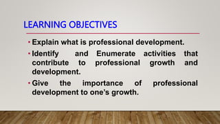 THE BENEFITS OF PROFESSIONAL DEVELOPMENT .pptx