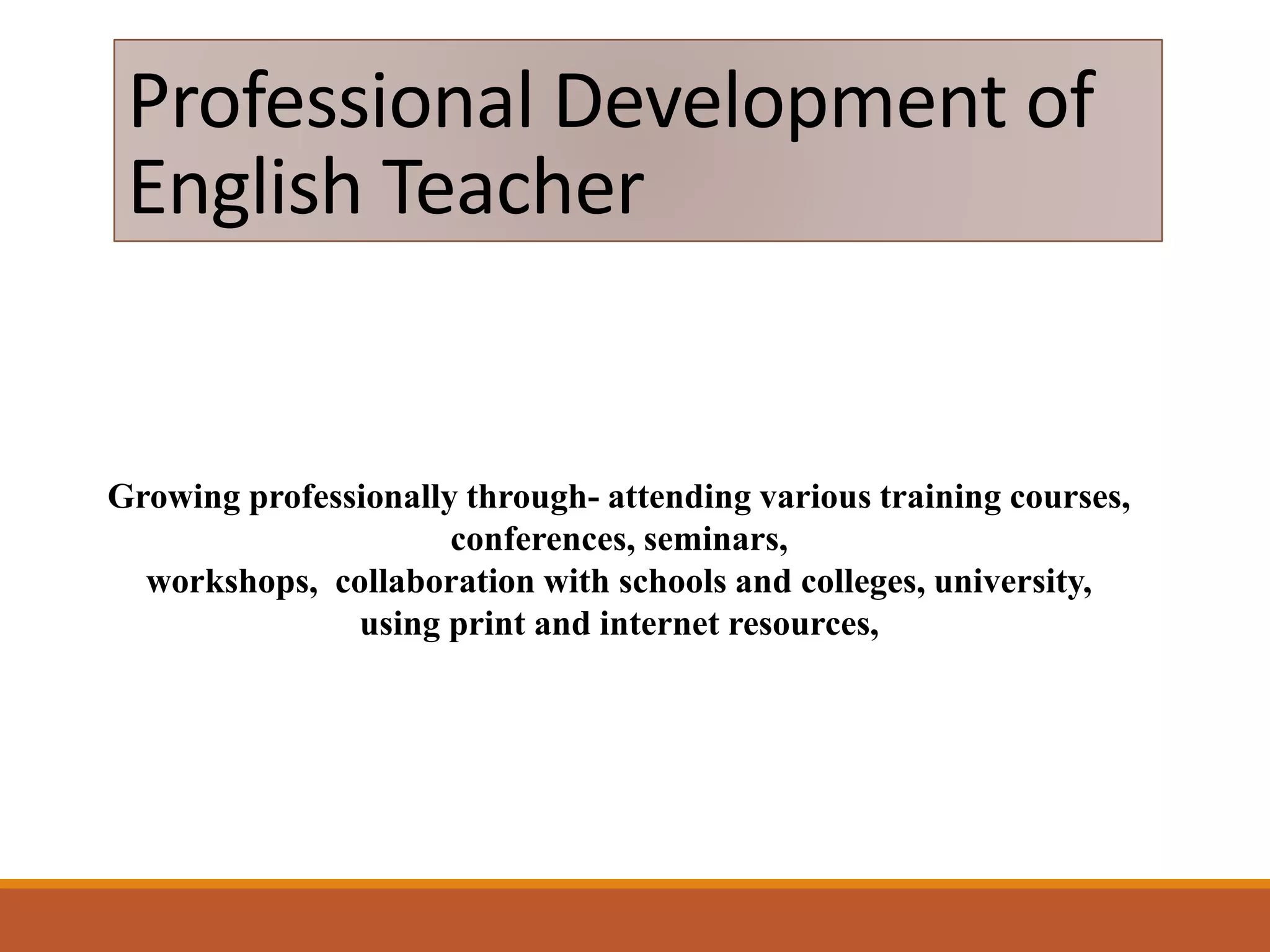 Professional Development of English Teacher | PPTX