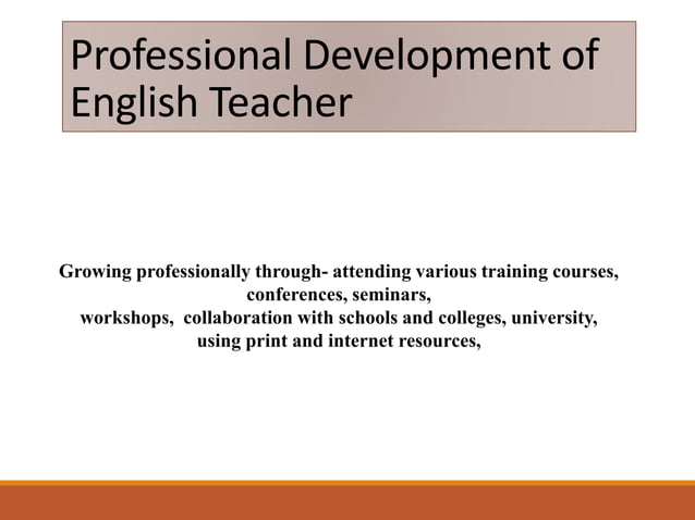 Professional Development of English Teacher | PPTX | Professional ...