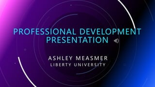 Professional Development Presentation.pptx