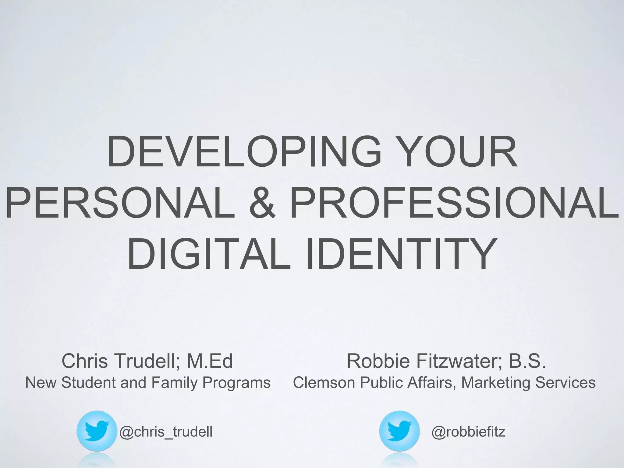 Developing Your Digital Identity | PPTX