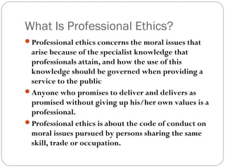 Professional ethics | PPT