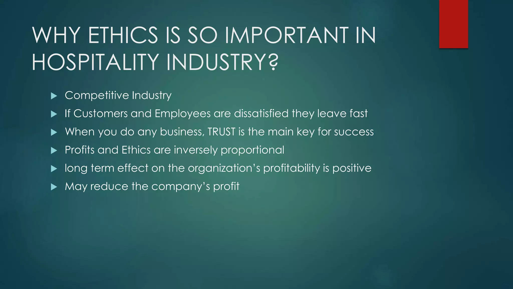 Importance of Ethics in Hospitality and Tourism Industry | PPTX