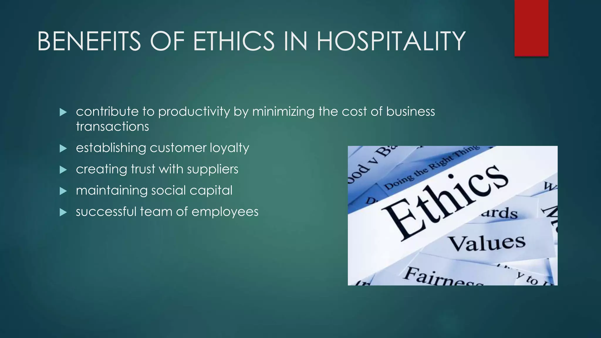 Importance of Ethics in Hospitality and Tourism Industry | PPTX