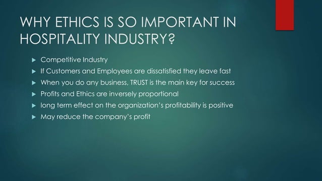 Importance of Ethics in Hospitality and Tourism Industry | PPTX