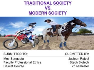 Values of Modern society vs Traditional society | PPTX