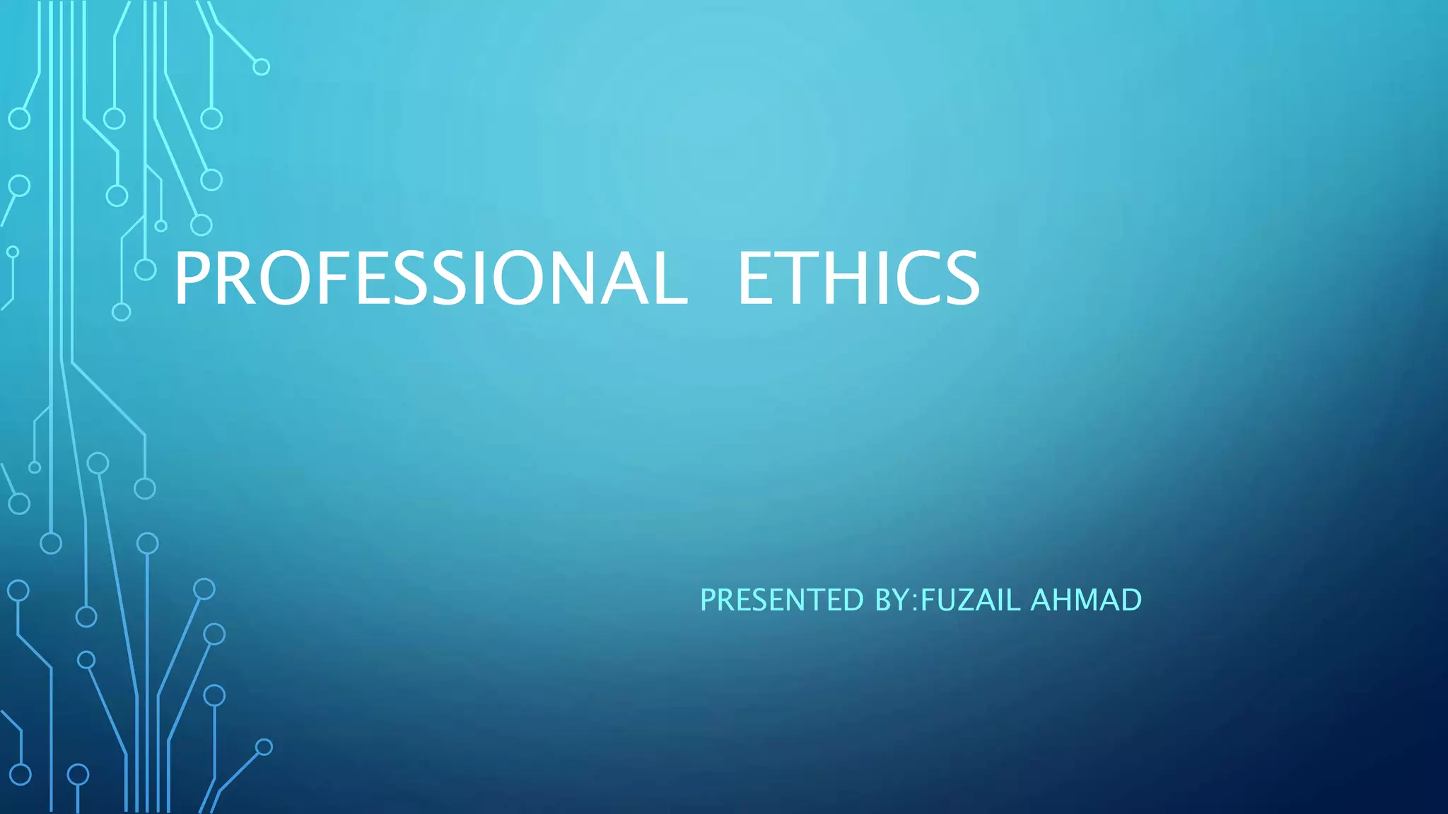 Professional ethics | PPT