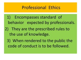 Professional ethics business ethics | PPTX