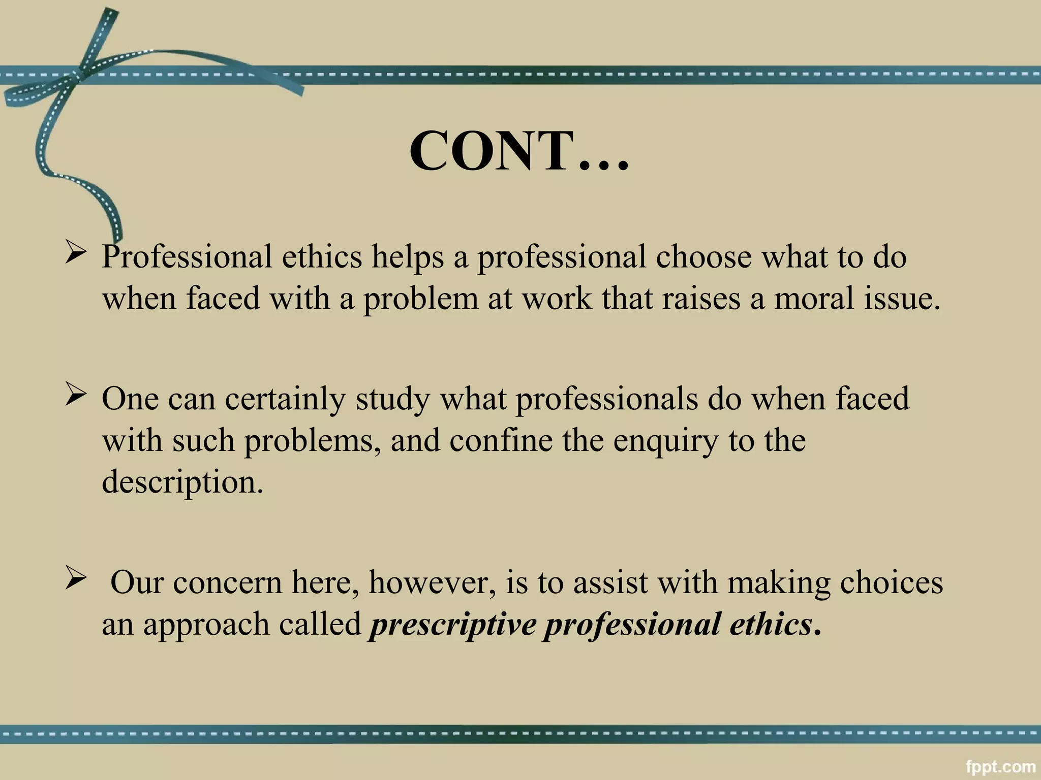 Professional ethics slides | PPT