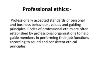 Professional ethics and business protocols | PPTX