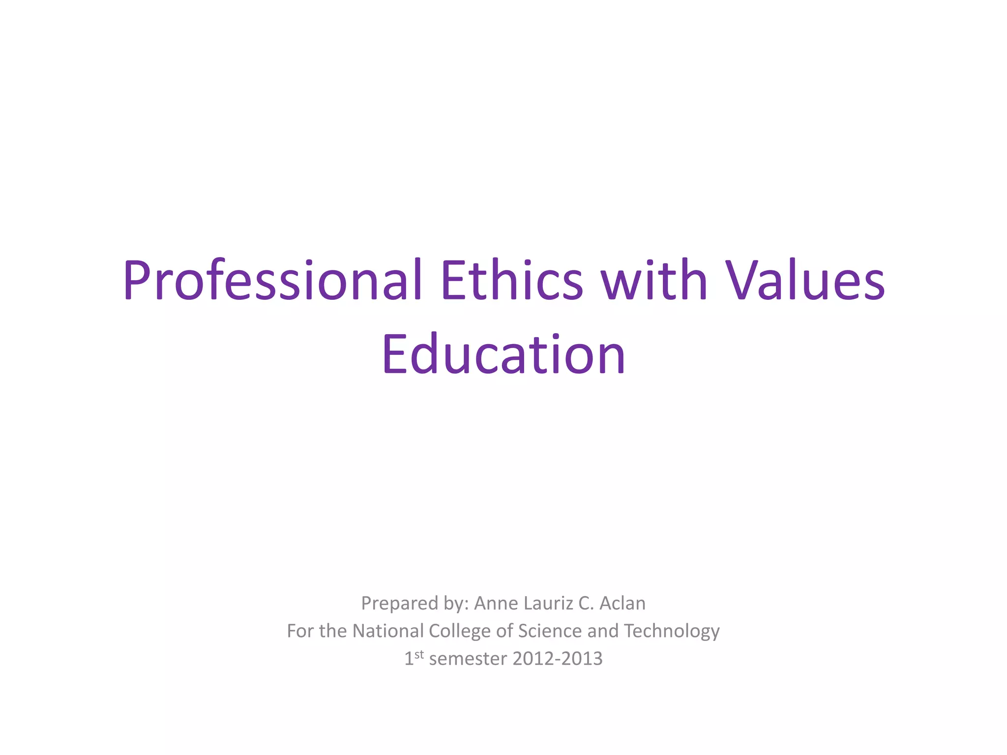 Professional ethics with values education | PPTX