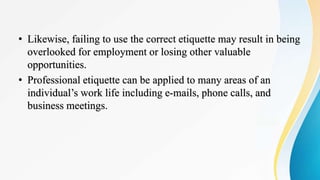 PROFESSIONAL ETIQUETTE.pptx
