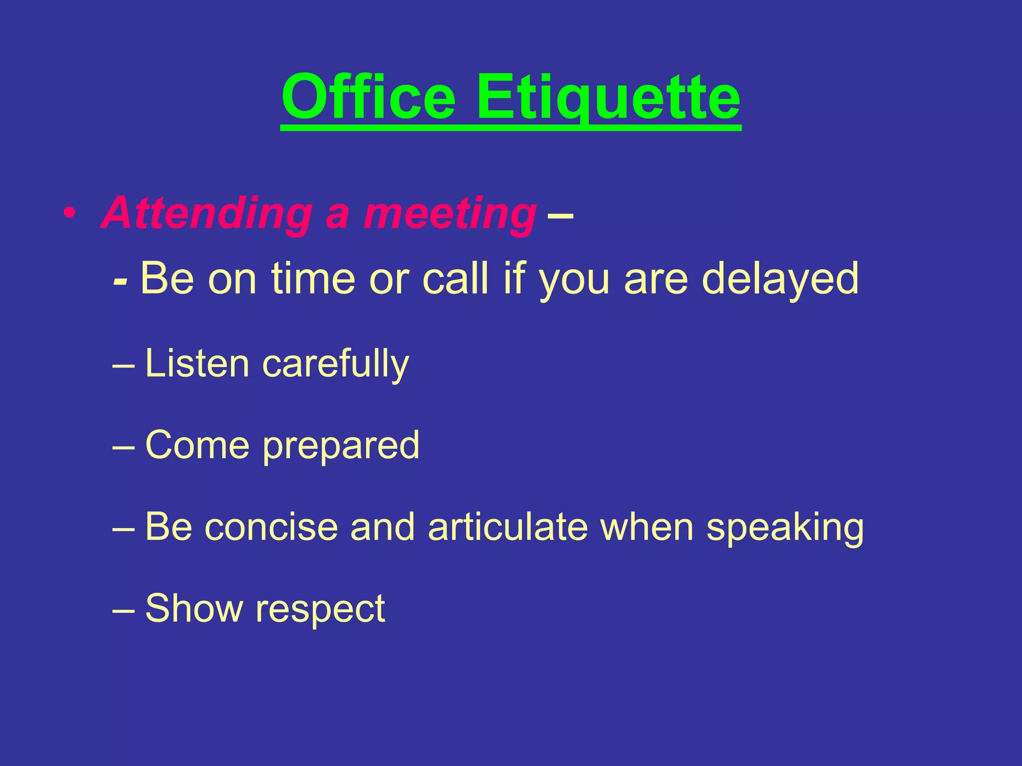 THE USES OF AWARENESS OF PROFESSIONAL ETIQUETTE AT THE WORKPLACE.ppt