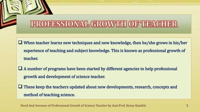 Professional growth of science teacher | PPTX | Education
