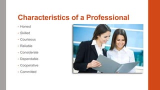 Professionalism in the Workplace | PPTX