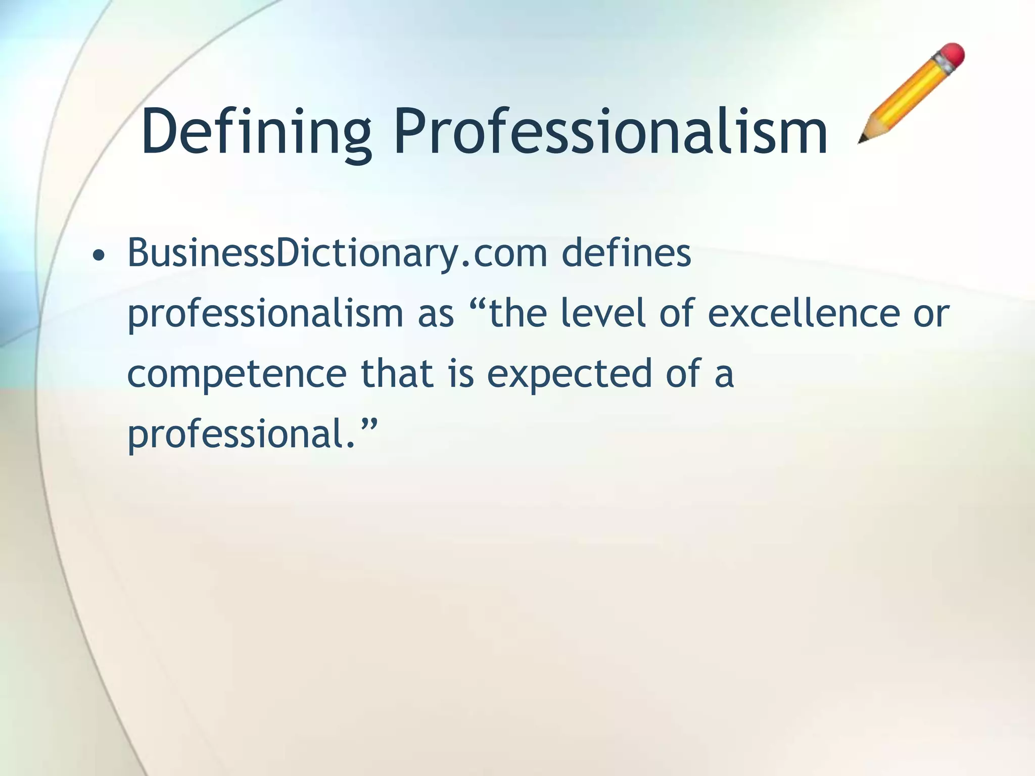 Professionalism | PPTX