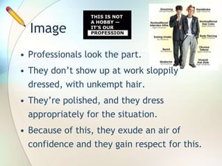 Professionalism | PPTX