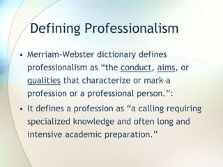 Professionalism | PPTX