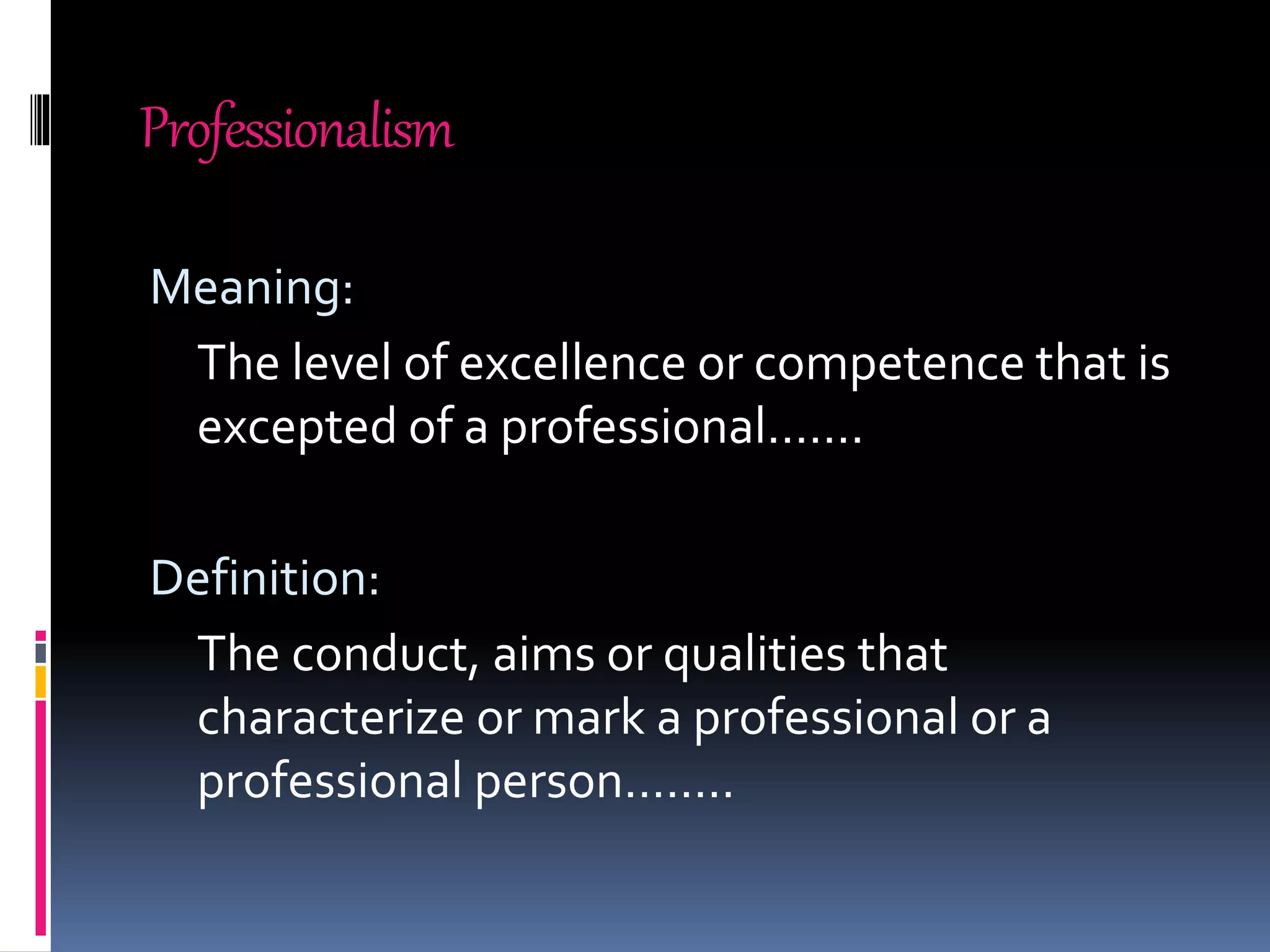 Professionalism | PPTX