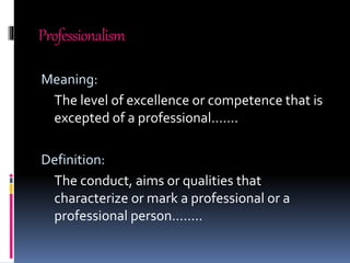 Professionalism | PPTX
