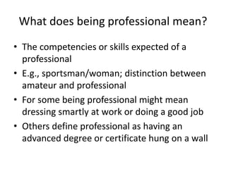 Professionalism.ppt
