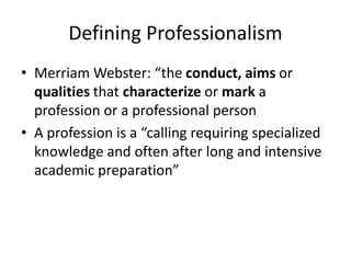 Professionalism.ppt