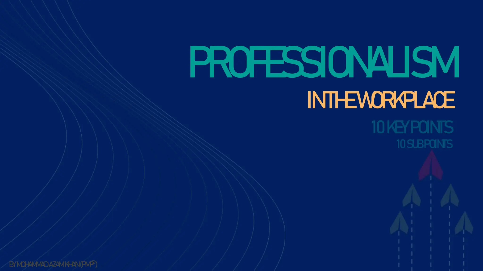 Professionalism in the Workplace.pptx