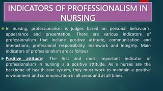 Professionalism in the nursing profession | PPTX
