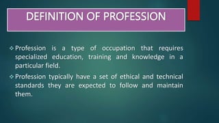 Professionalism in the nursing profession | PPTX