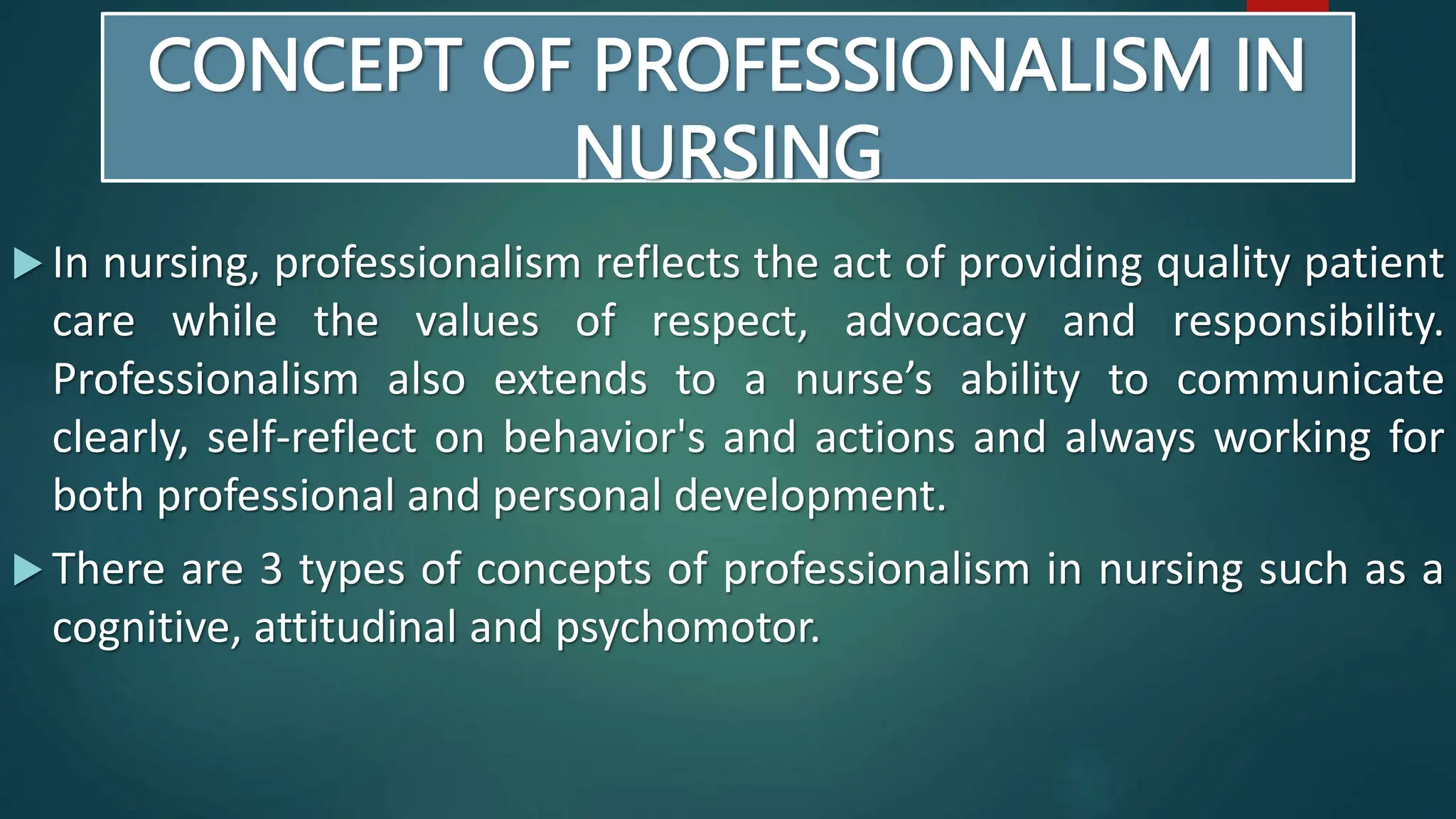 Unit-1 Importance of Professionalism in Nursing | PPTX
