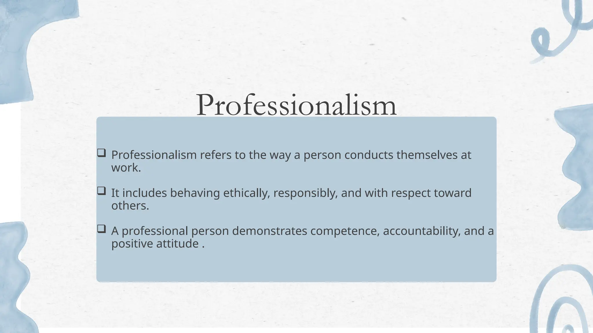 Professionalism is a very attractive presentaion | PPTX